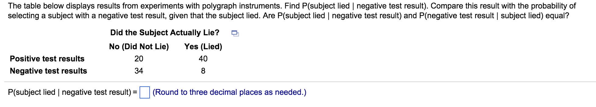 Solved The table below displays results from experiments | Chegg.com