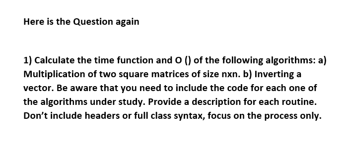 Solved Here is the Question again 1) Calculate the time | Chegg.com