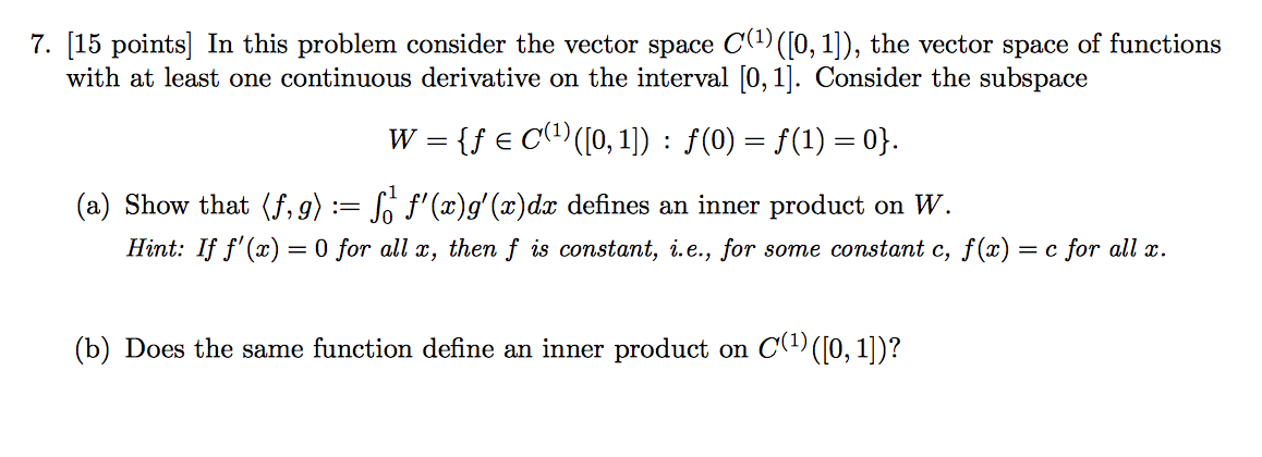 Solved In this problem consider the vectors space C^(1) | Chegg.com