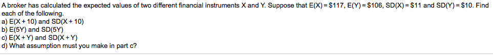Solved A broker has calculated the expected values of two | Chegg.com