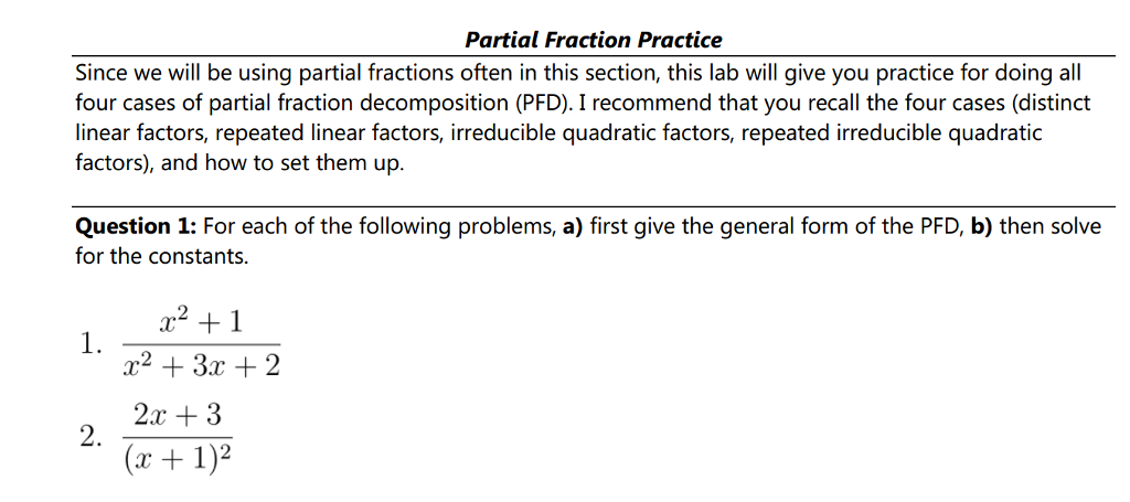 Solved Partial Fraction Practice Since we will be using | Chegg.com