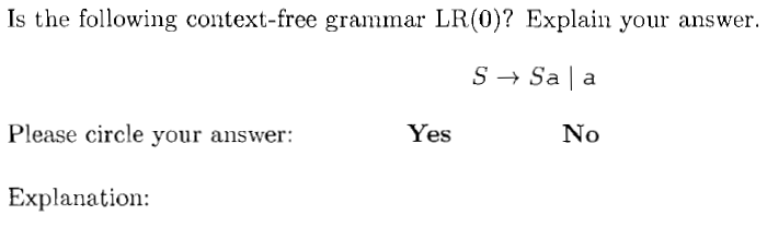 Solved Is the following context-free grammar LR(0)? Explain | Chegg.com