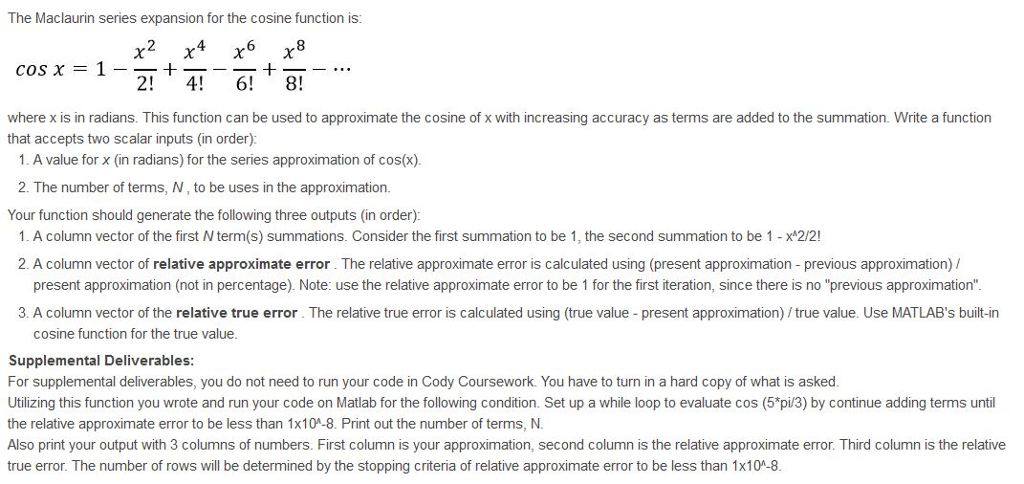 Solved The Maclaurin series expansion for the cosine | Chegg.com