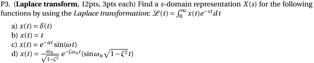 Solved Find a s-domain representation X(s) for the following | Chegg.com