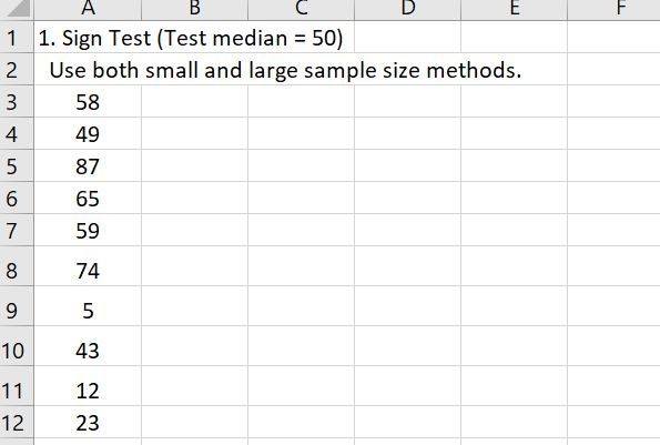 Solved | | 1. Sign Test (Test median = 50) 2 Use both small | Chegg.com