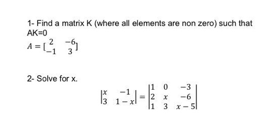 Solved Find a matrix K (where all elements are non zero) | Chegg.com