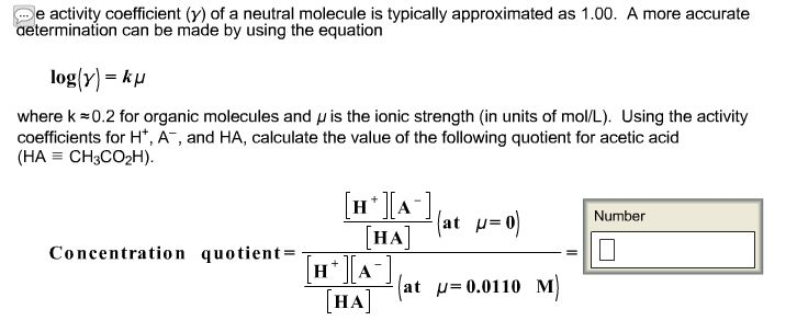 Solved activity coefficient (y) of a neutral molecule is | Chegg.com
