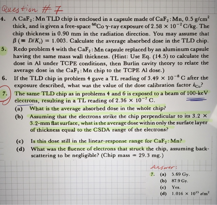 Solved The same TLD chip as in problems 4 and 6 is exposed | Chegg.com