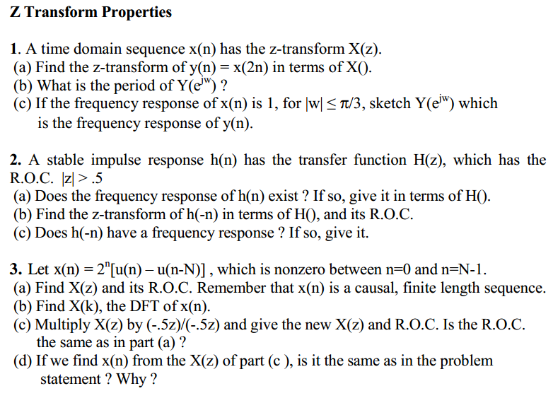 Solved Z Transform Properties 1. A time domain sequence x(n) | Chegg.com