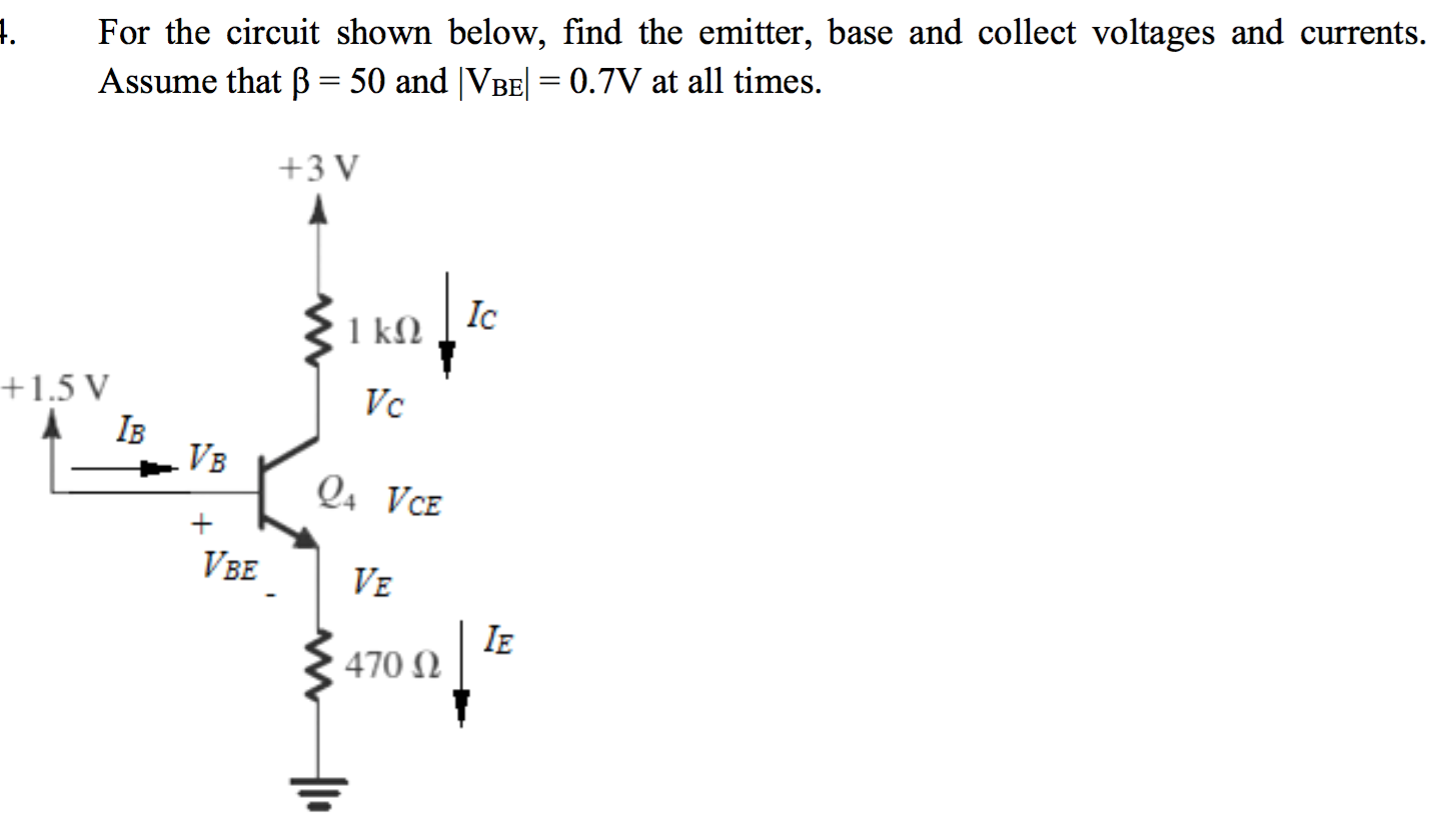 Solved For the circuit shown below, find the emitter, base | Chegg.com