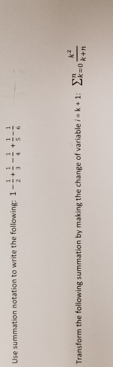 Solved Use summation notation to write the following: 1- | Chegg.com Solved Use summation notation to write the following: 1- | Chegg.com