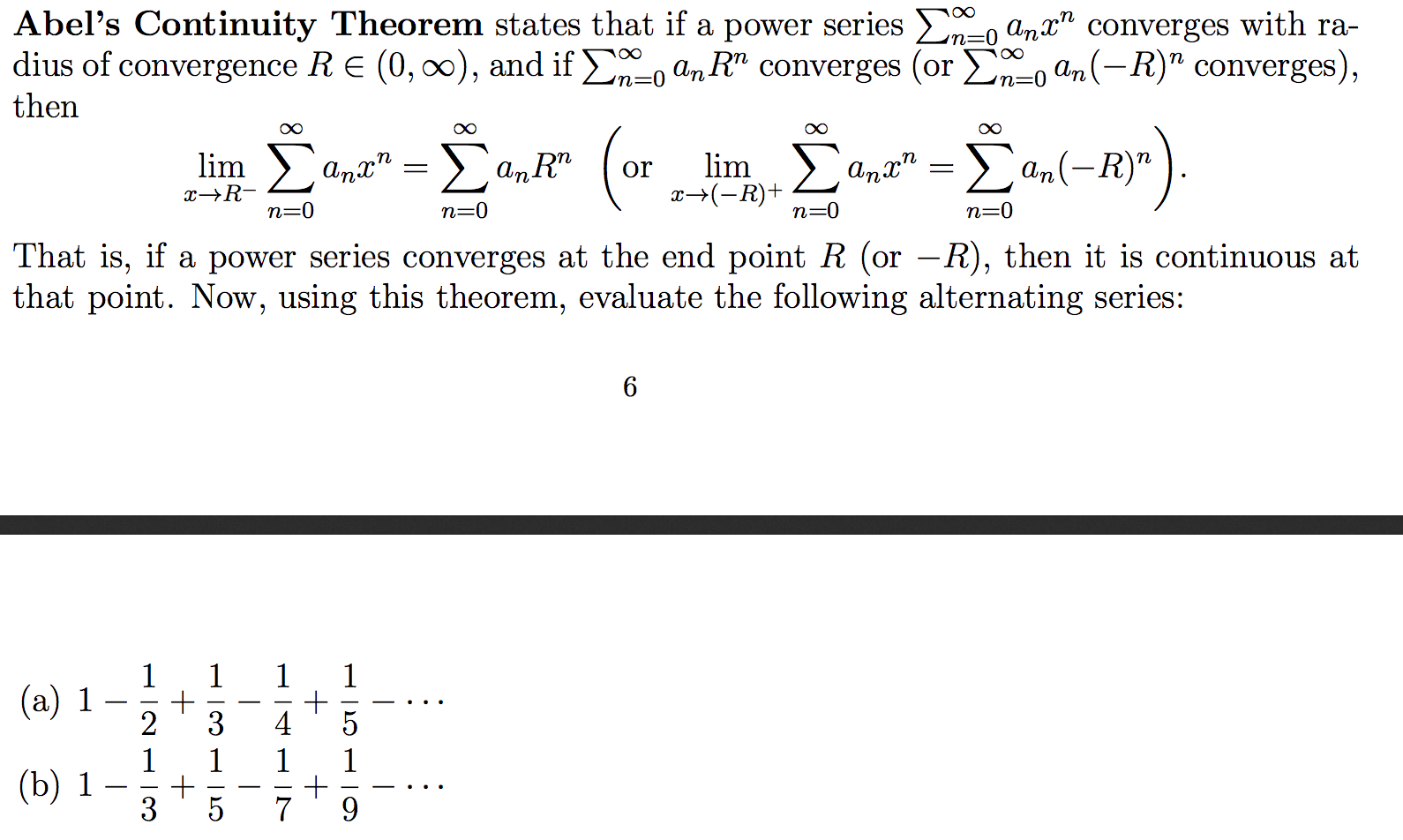 Abel's Continuity Theorem states that if a power | Chegg.com