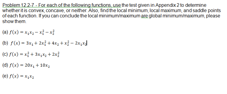 Solved For each of the following functions use the test | Chegg.com