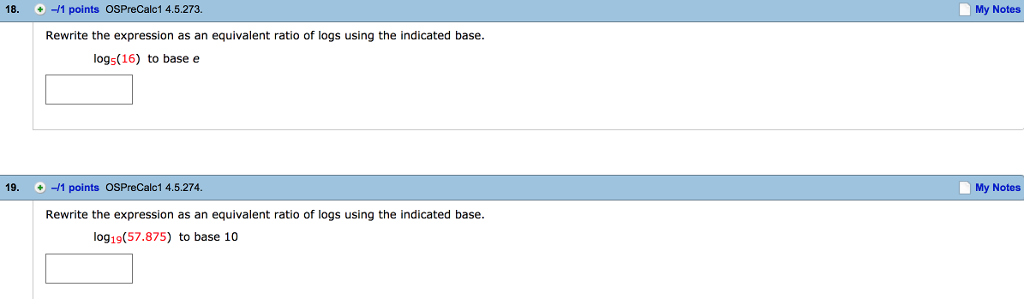 Solved Rewrite the expression as an equivalent ratio of logs | Chegg.com