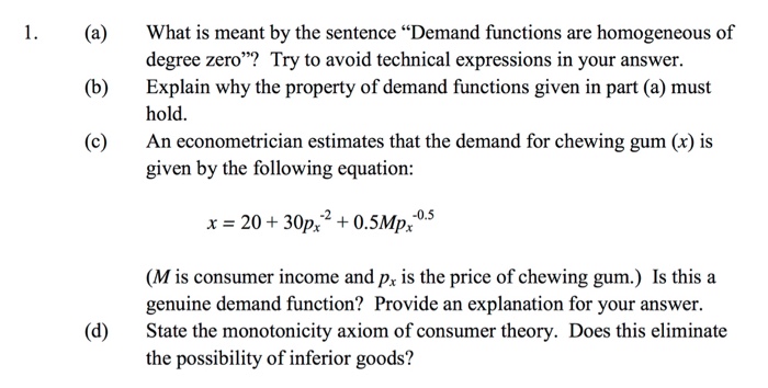 Solved What is meant by the sentence "Demand functions are | Chegg.com