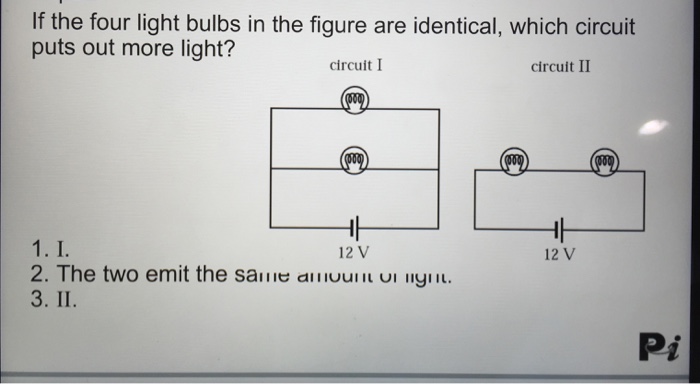 Solved If the four light bulbs in the figure are identical, | Chegg.com
