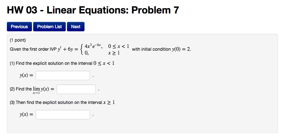 Solved Given the first order IVP y' + 4y = {4x^3 e^-4x, 0