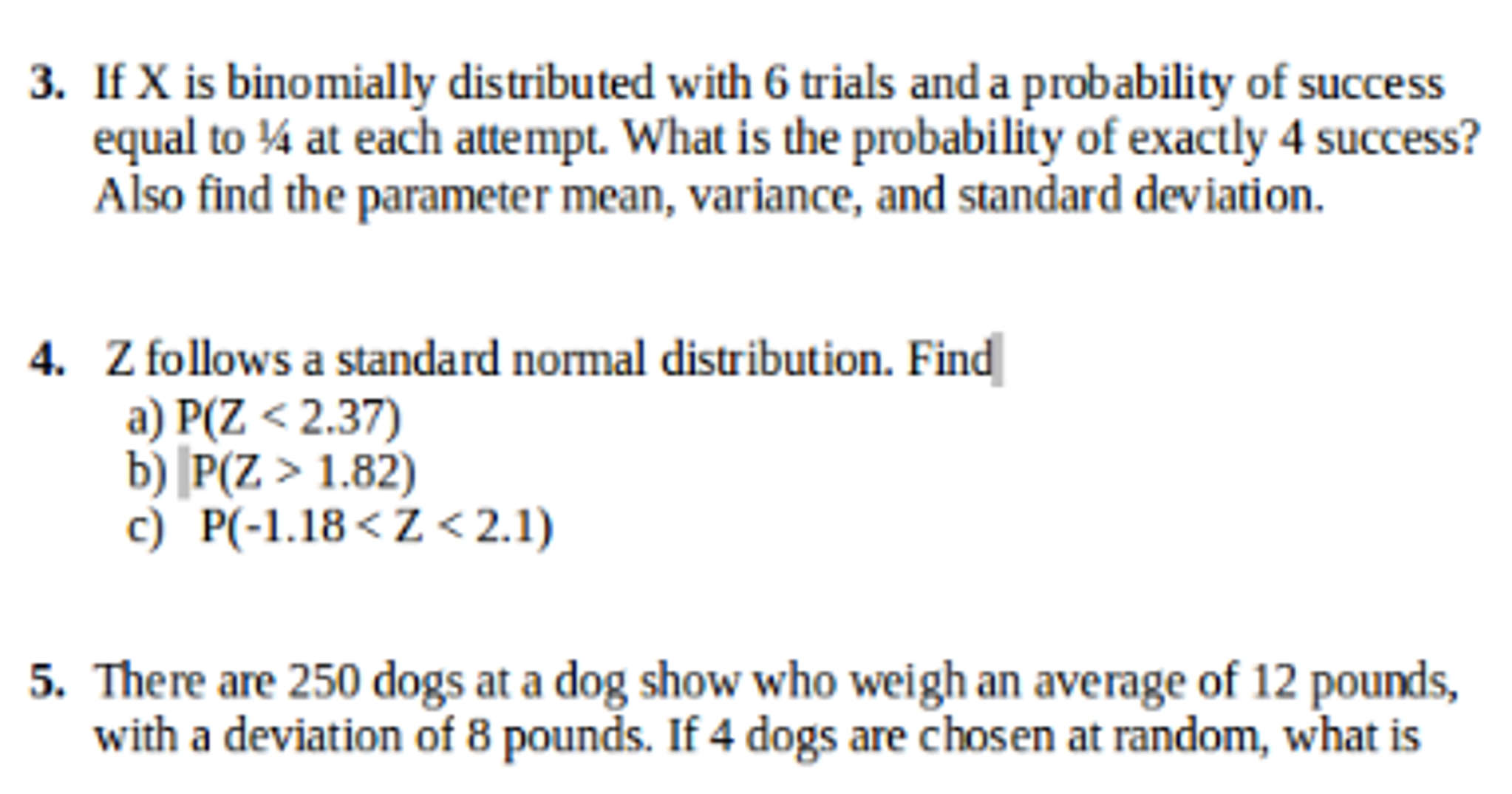 Solved 3. If x is binomially distributed with 6 trials and a | Chegg.com