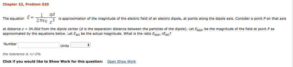 Solved The equation E = 1/2 pi epsilon_0 qd/z^3 is | Chegg.com