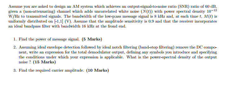 Assume you are asked to design an AM system which | Chegg.com