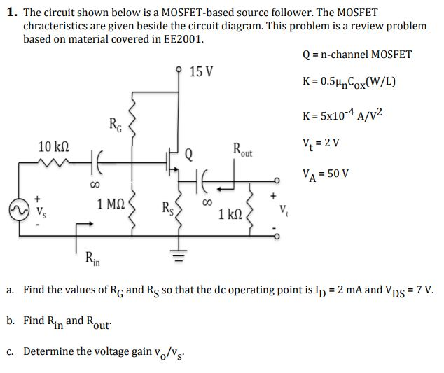 Solved 1. The circuit shown below is a MOSFET-based source | Chegg.com