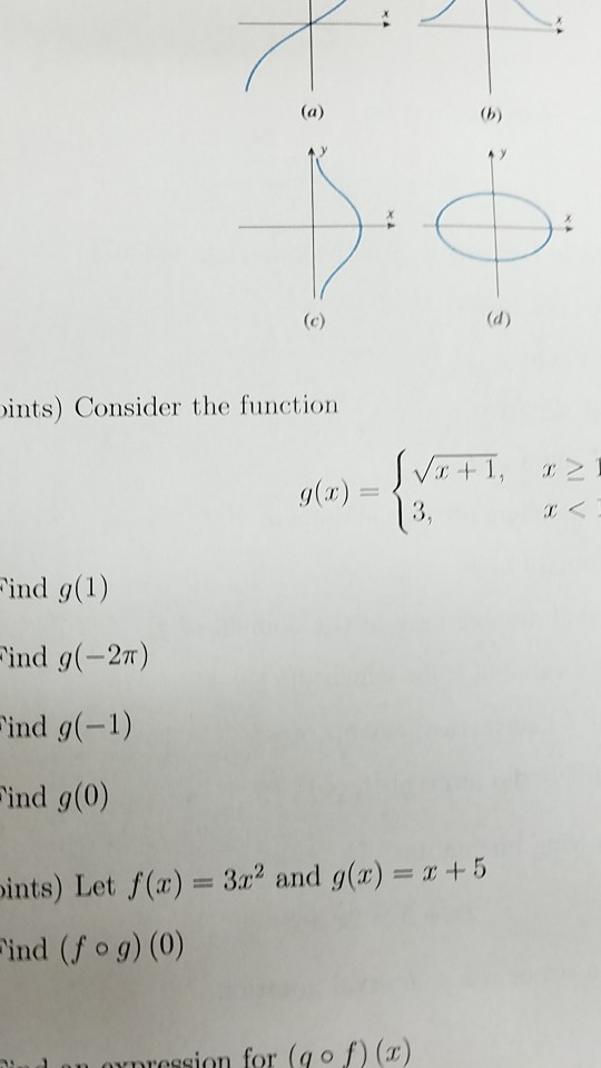 Solved Consider the function g(x) = {Squareroot x+1 x | Chegg.com