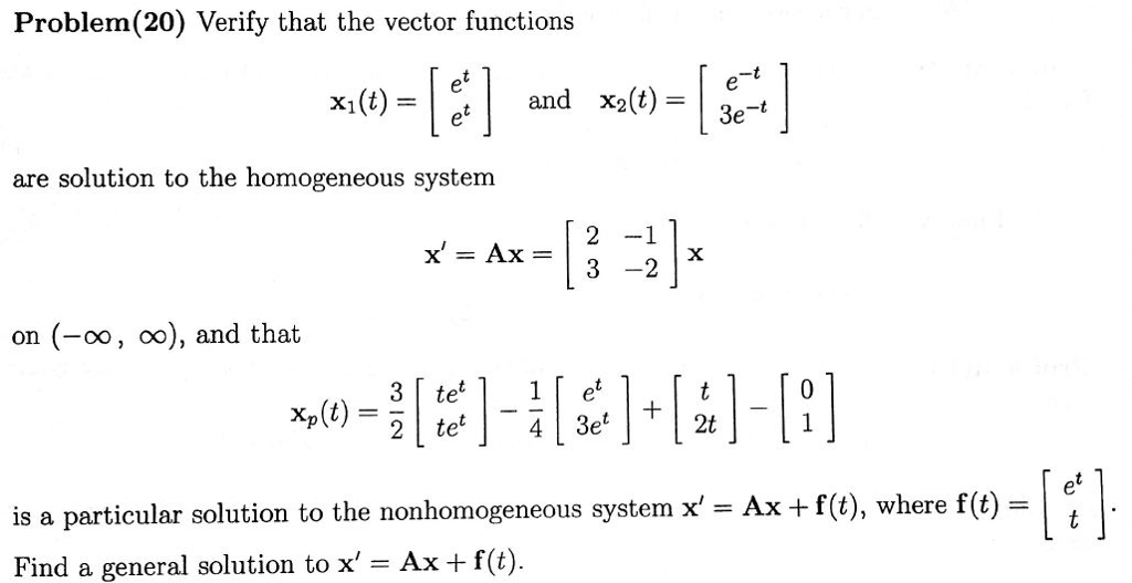 Solved Verify That The Vector Functions X 1 T [e T E T]