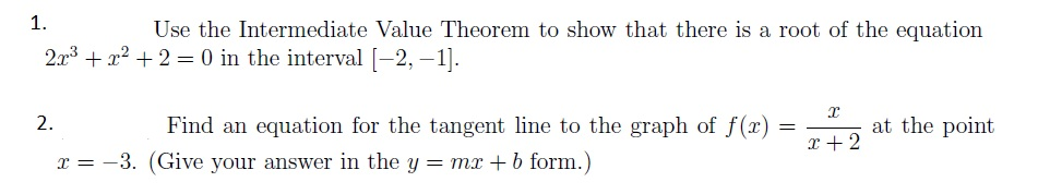 Solved Use the Intermediate Value Theorem to show that there | Chegg.com