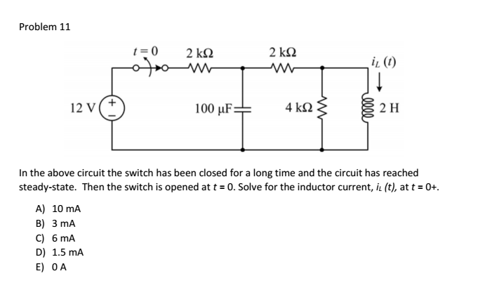 Solved In the above circuit the switch has been closed for | Chegg.com