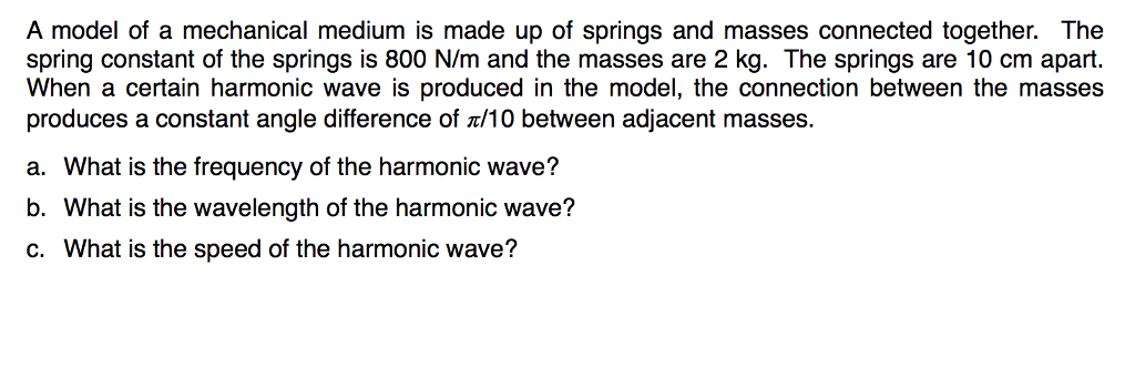 Solved A model of a mechanical medium is made up of springs | Chegg.com