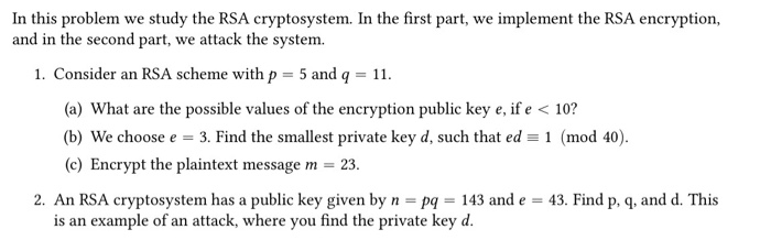 Solved In this problem we study the RSA cryptosystem. In the | Chegg.com