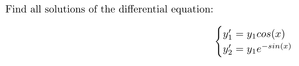 Solved Find all solutions of the differential equation: | Chegg.com