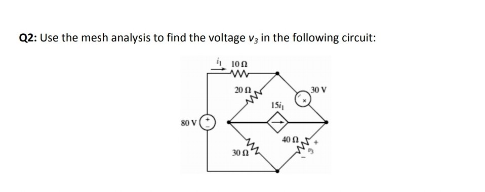 Solved Q2: Use the mesh analysis to find the voltage v3 in | Chegg.com