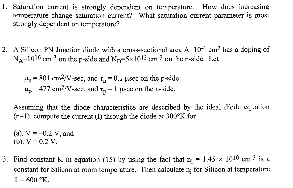 Solved Saturation current is strongly dependent on | Chegg.com