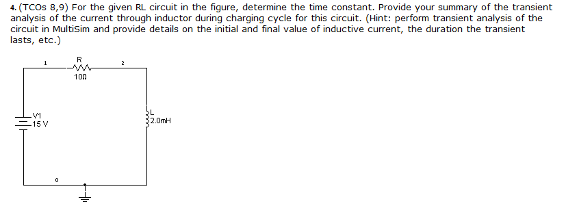 Solved For the given RL circuit in the figure, determine the | Chegg.com