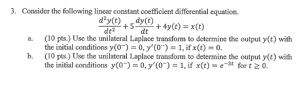 Solved 3. Consider the following linear constant coefficient | Chegg.com