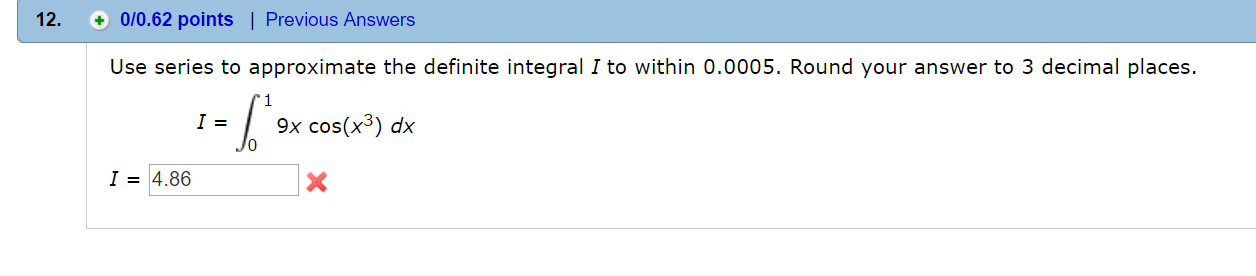 Solved Use series to approximate the definite integral I to | Chegg.com