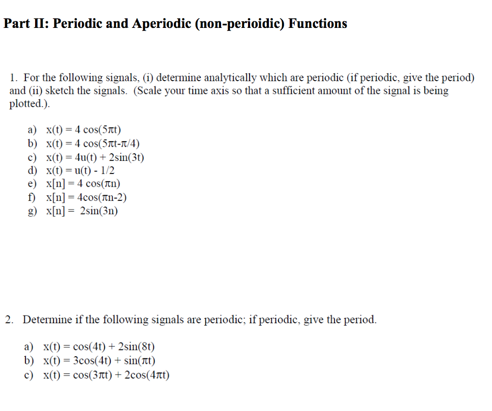 Solved For the following signals, (i) determine analytically | Chegg.com