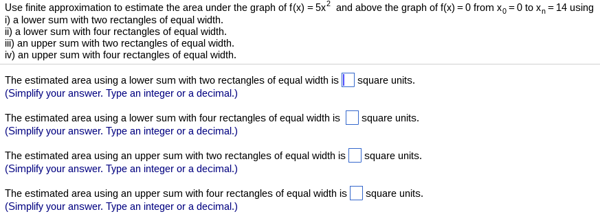 Solved Use finite approximation to estimate the area under | Chegg.com