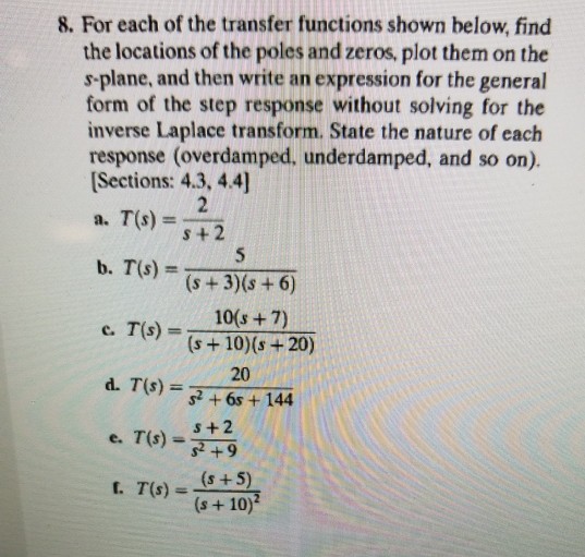 Solved 8. For each of the transfer functions shown below, | Chegg.com