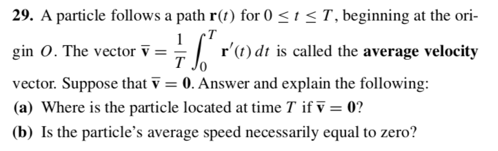 Solved 29. A particle follows a path r(t) for 0