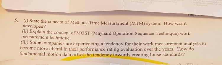 Solved 5. (i) State the concept of Methods-Time Measurement | Chegg.com