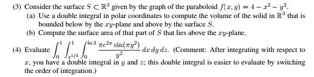 Solved (3) Consider the surface S c R3 given by the graph of | Chegg.com