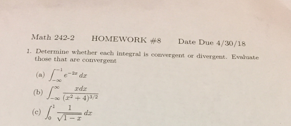 Solved Math 242-2 HOMEWORK #8 Date Due 4/30/18 l. Determine | Chegg.com