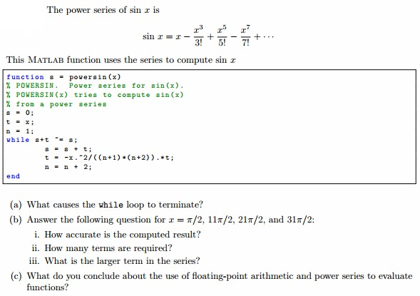 Solved The Power Series Of Sin X Is