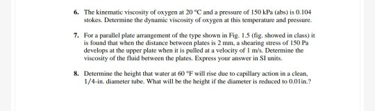 Solved 6. The kinematic viscosity of oxygen at 20 °C and a | Chegg.com