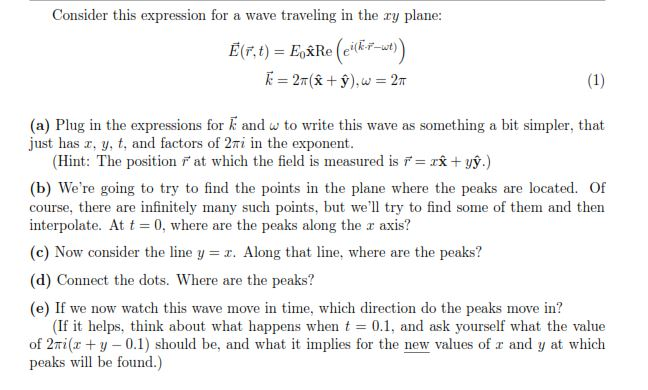 Solved Consider this expression for a wave traveling in the | Chegg.com