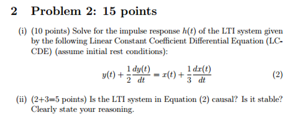 Solved Solve for the impulse response h(t) of the LTI system | Chegg.com