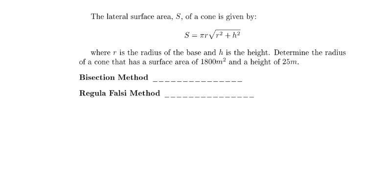 Solved The lateral surface area, S, of a cone is given by: | Chegg.com