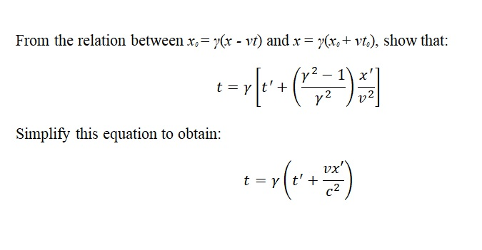 Solved From the relation between x,-7(x-vt) and x-y(x,+ 1%), | Chegg.com